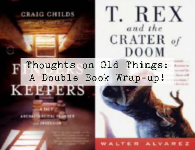 Thoughts on Old Things! A Double Book Wrap-Up – Sarah Evermotion's Book ...