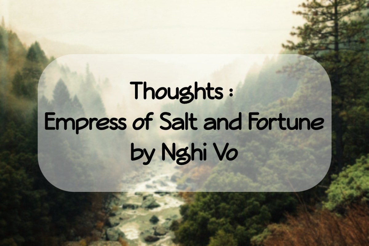 Thoughts : Empress of Salt and Fortune by Nghi Vo – Sarah Evermotion's ...
