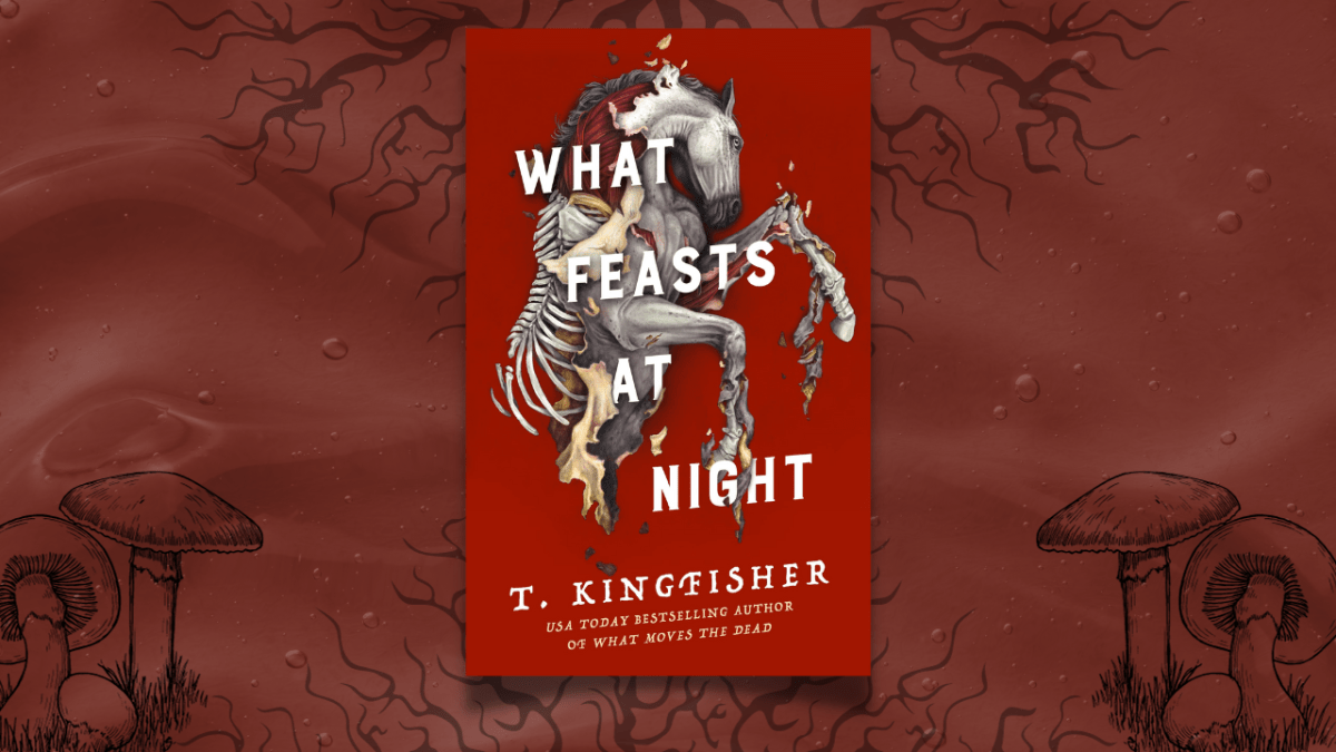 What Feasts at Night by T. Kingfisher – Sarah Evermotion's Book Thoughts