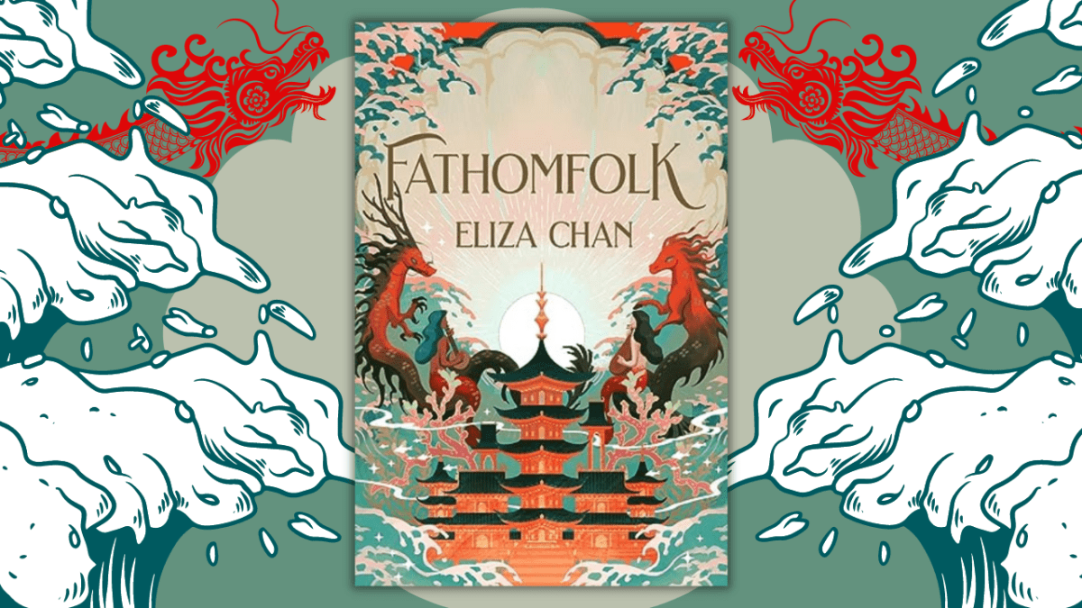 Fathomfolk by Eliza Chan – Sarah Evermotion's Book Thoughts