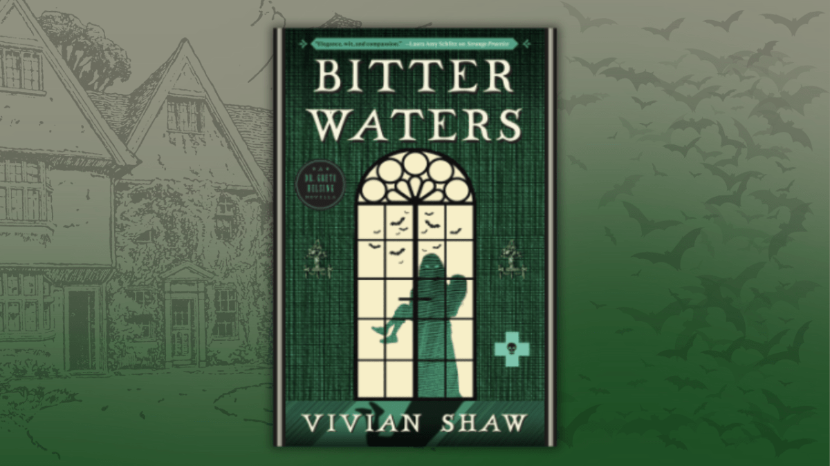Bitter Waters by Vivian Shaw (Dr. Greta Helsing #3.5) – Sarah ...