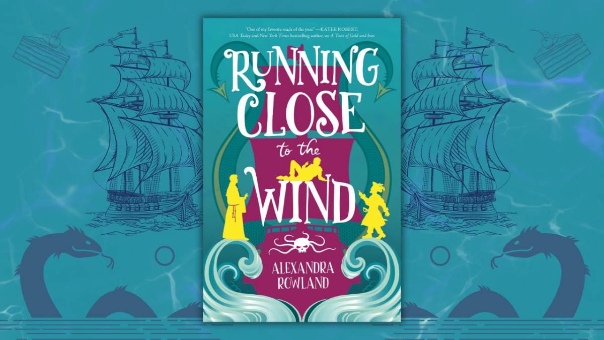 Running Close to the Wind by Alexandra Rowland – Sarah Evermotion's ...