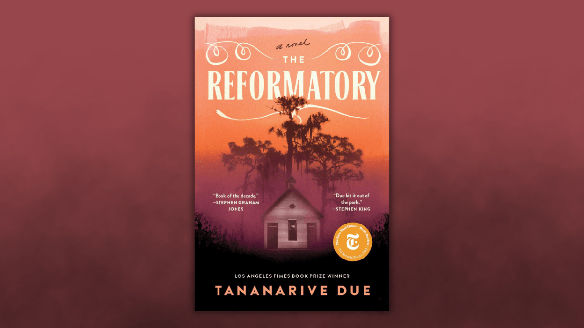 The Reformatory by Tananarive Due – Sarah Evermotion's Book Thoughts